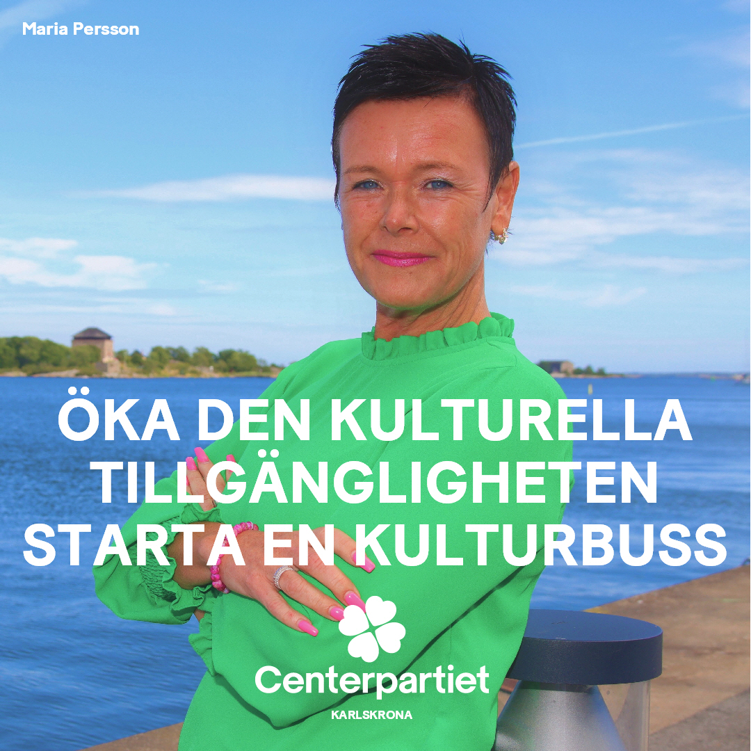 Maria Persson: Starta en kulturbuss - Centerpartiet